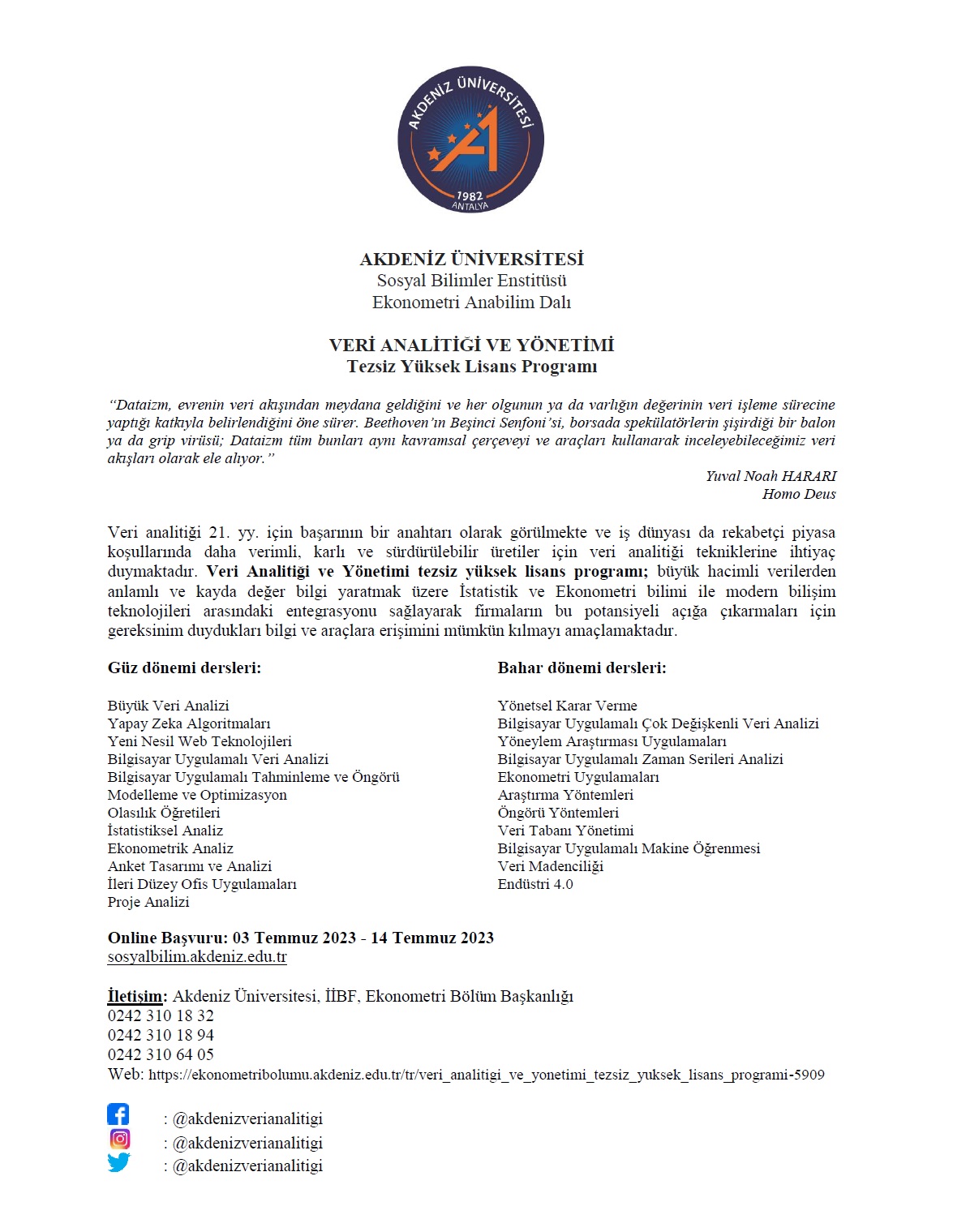 Veri Analitiği ve Yönetimi Tezsiz Yüksek Lisans Programı - Ekonometri Bölümü